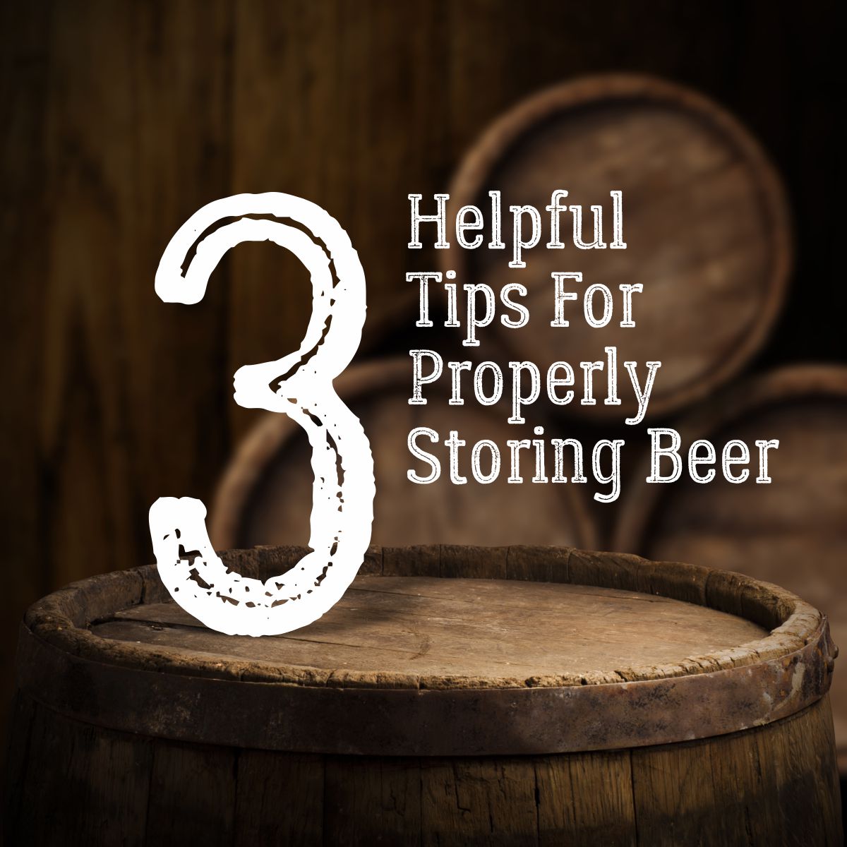 3 Helpful Tips For Properly Storing Beer - Hops Collective Canada
